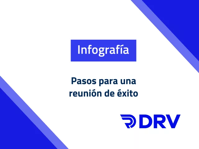 INFOGRAFÍA: Pasos para una reunión de éxito | DRV